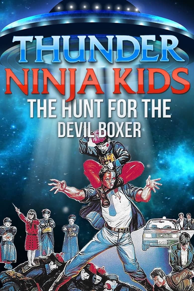 Thunder Kids 3: Hunt for the Devil Boxer Summary, Latest News, Trailer ...