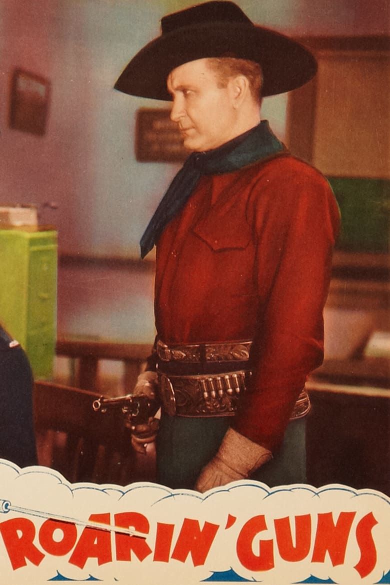 Roarin' Guns Summary, Latest News, Trailer, Cast, Where to Watch and More