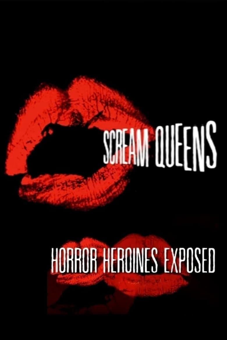 Scream Queens: Horror Heroines Exposed Summary, Latest News, Trailer ...