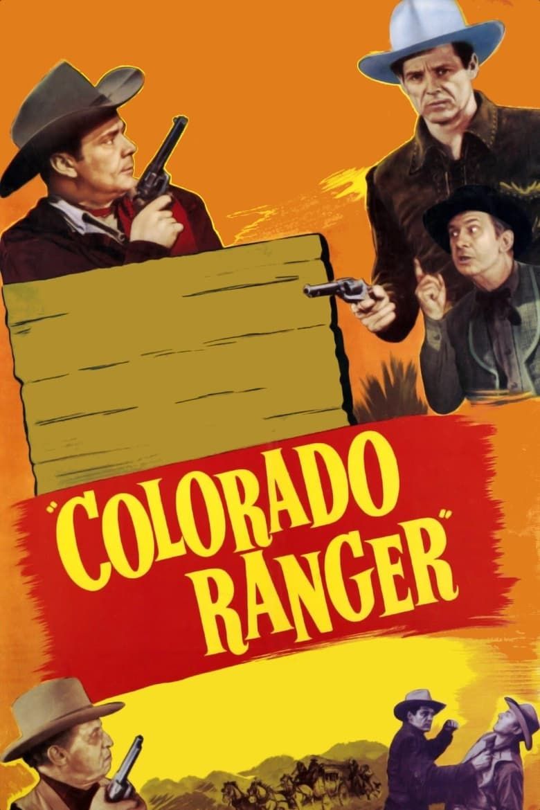 Colorado Ranger Summary, Latest News, Trailer, Cast, Where to Watch and ...