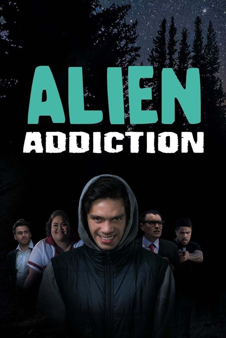 Alien Addiction Summary, Latest News, Trailer, Cast, Where to Watch and ...