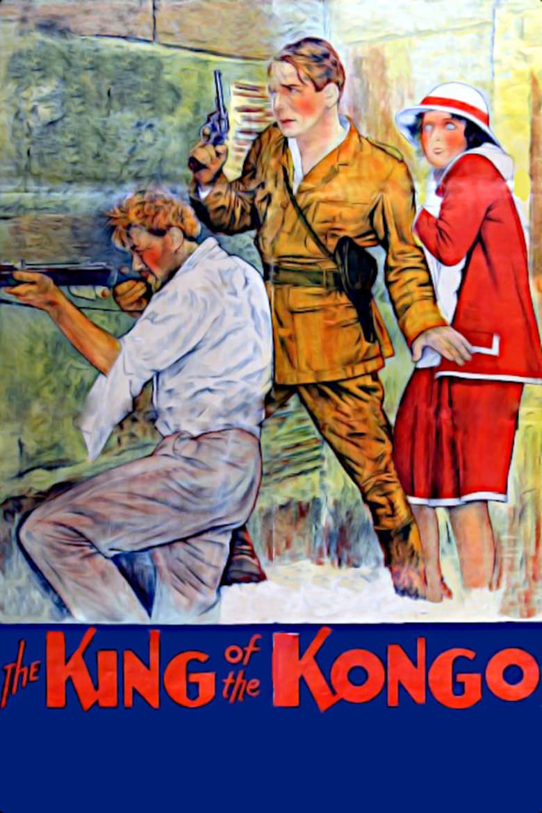 The King of the Kongo Summary, Latest News, Trailer, Cast, Where to ...