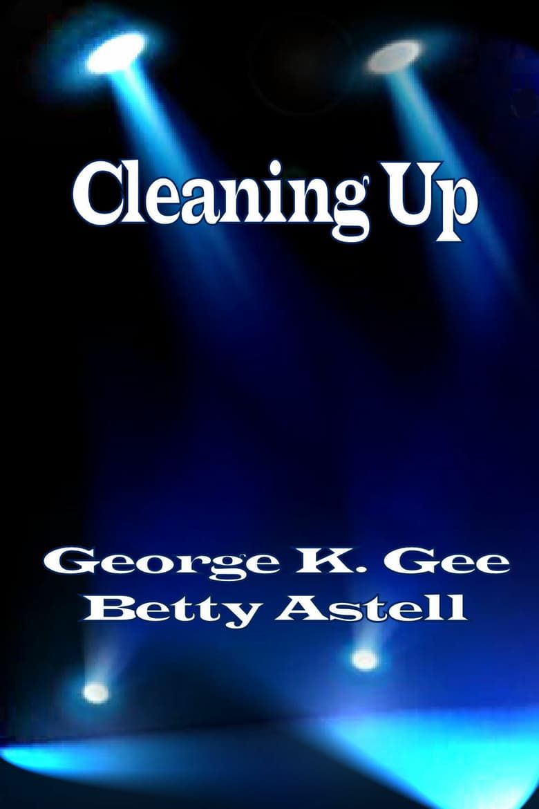 Cleaning Up Summary, Latest News, Trailer, Cast, Where to Watch and More