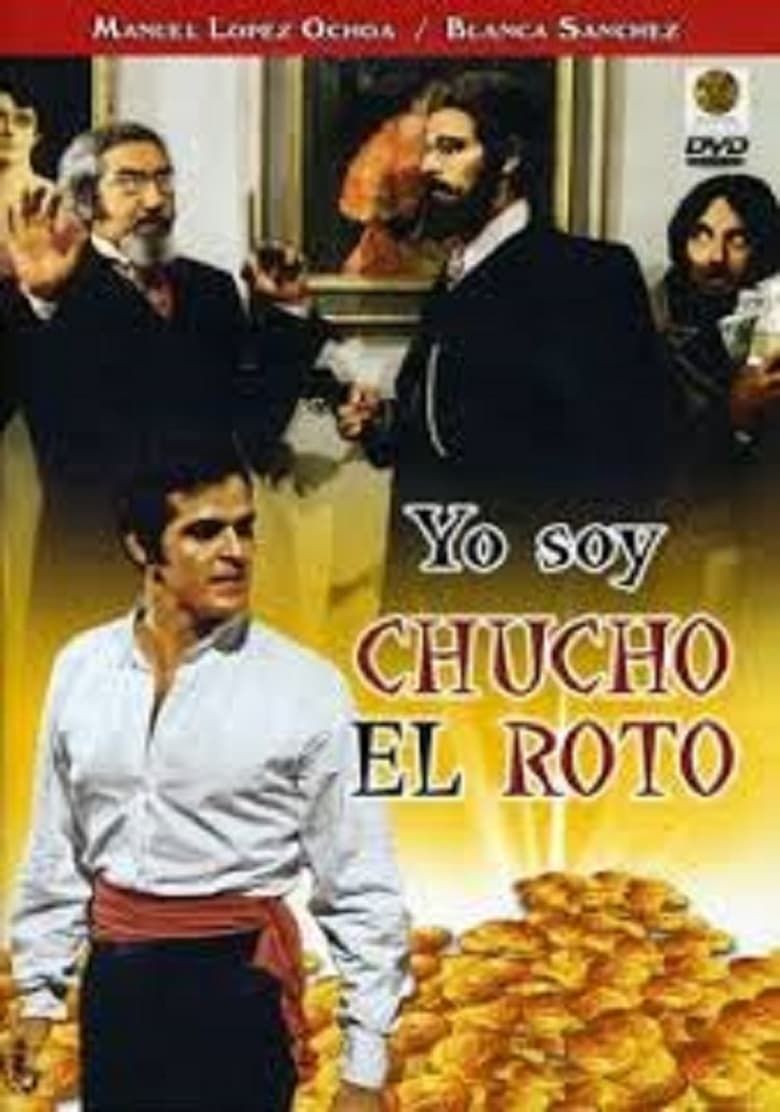 Yo soy Chucho el Roto Summary, Latest News, Trailer, Cast, Where to ...