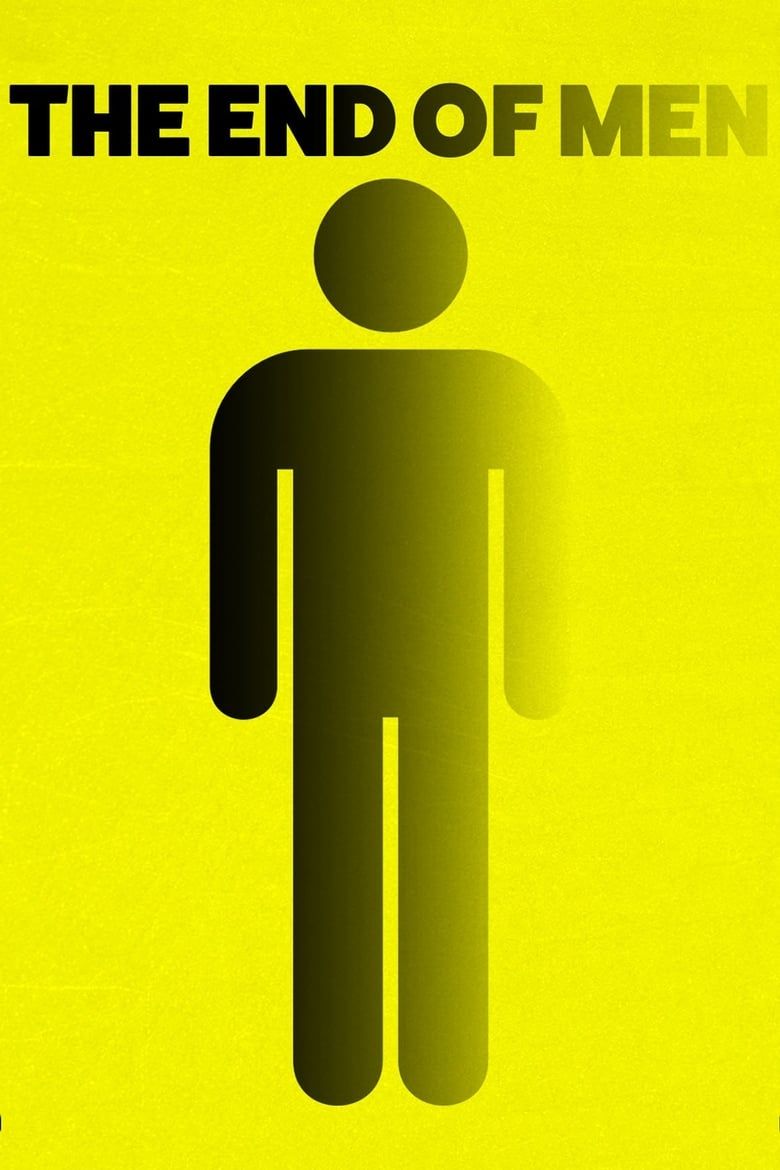 The End of Men Summary, Latest News, Trailer, Cast, Where to Watch and More