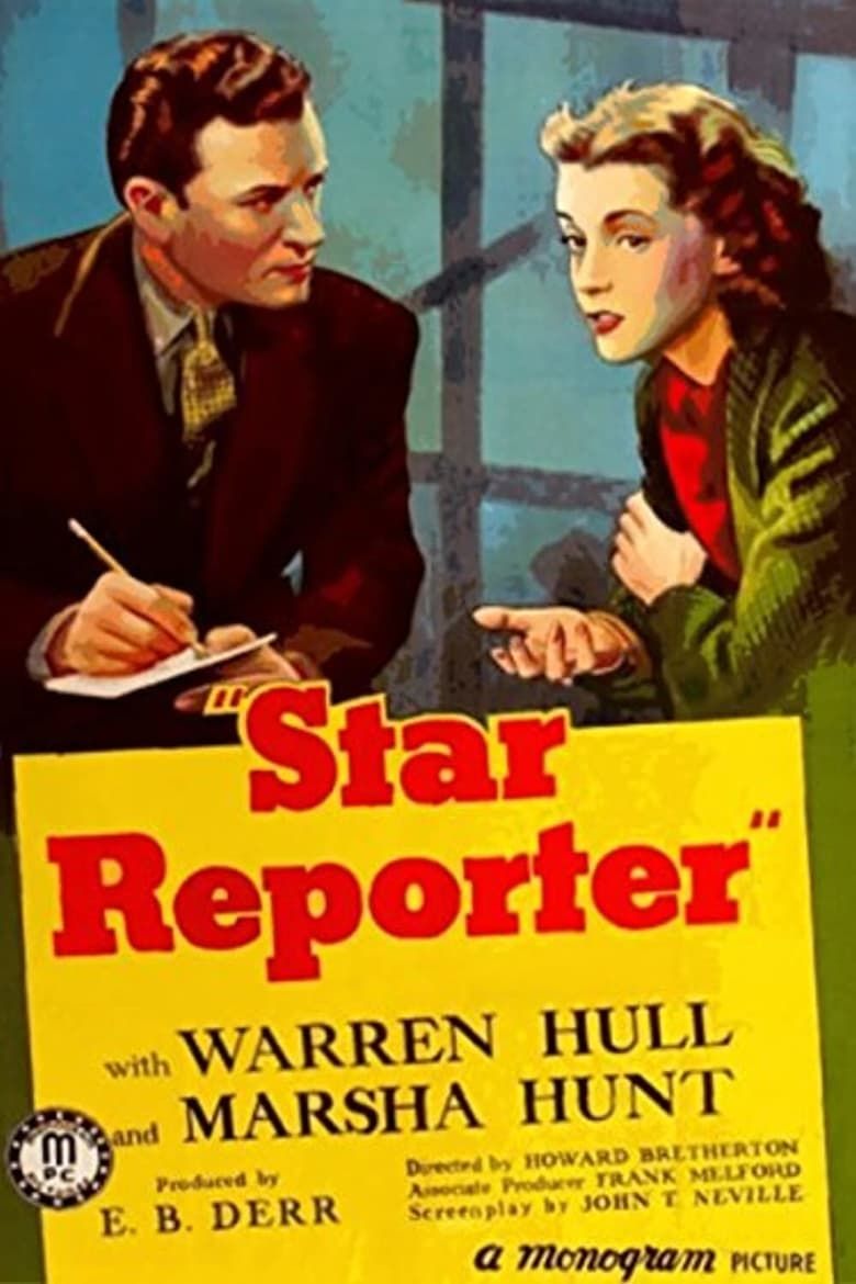 Star Reporter Summary, Latest News, Trailer, Cast, Where to Watch and More