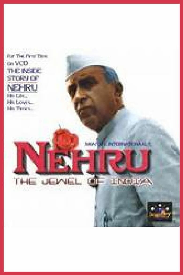 Nehru: The Jewel of India Summary, Latest News, Trailer, Cast, Where to ...