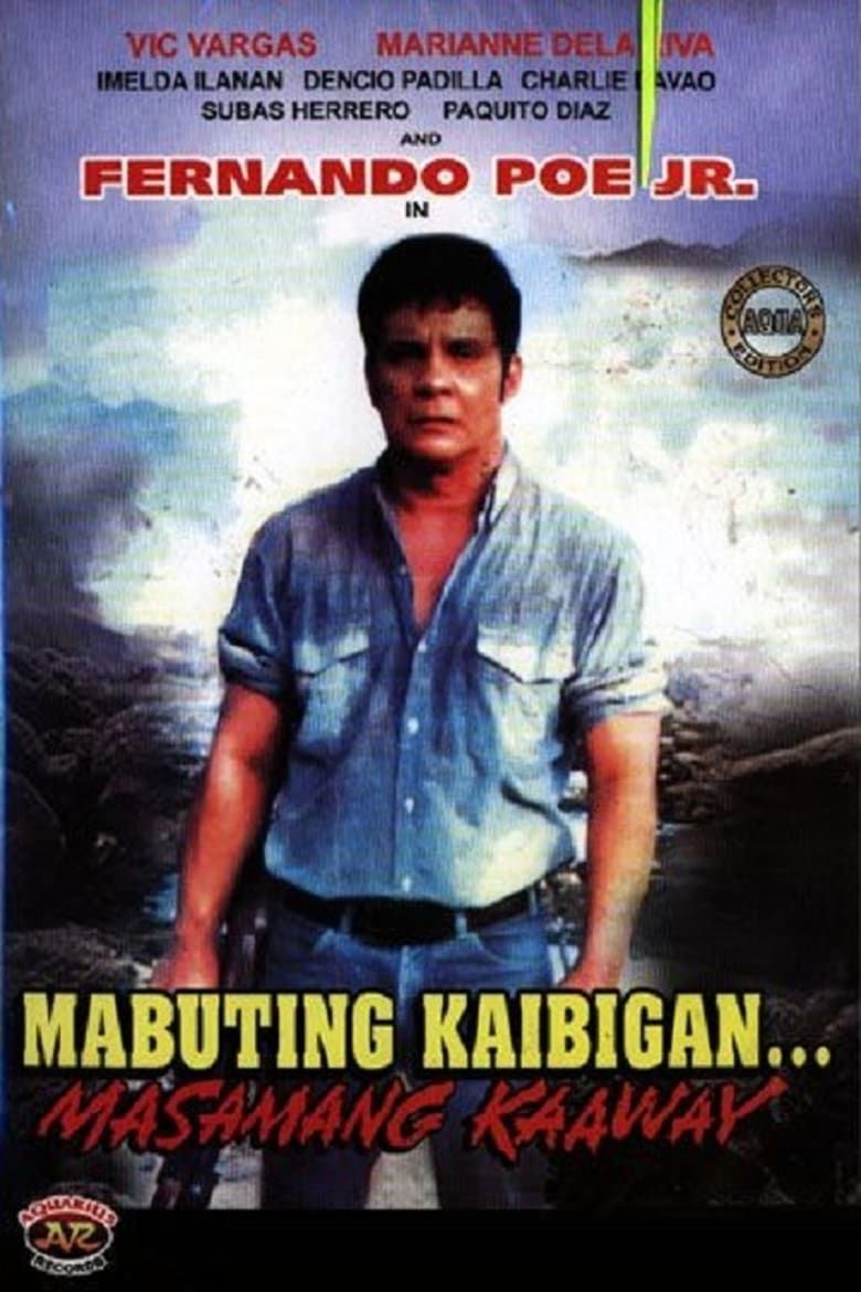 Mabuting Kaibigan Masamang Kaaway Summary, Latest News, Trailer, Cast ...