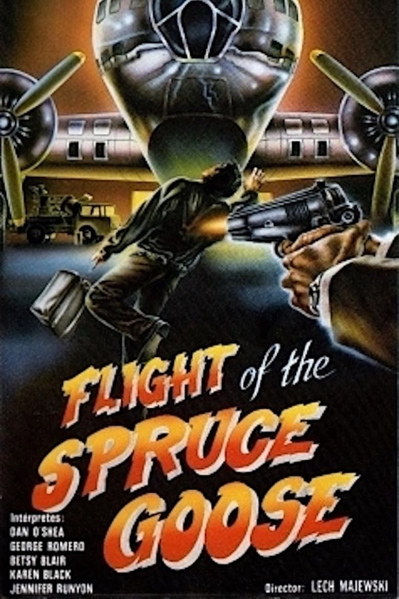 Flight of the Spruce Goose Summary, Latest News, Trailer, Cast, Where ...