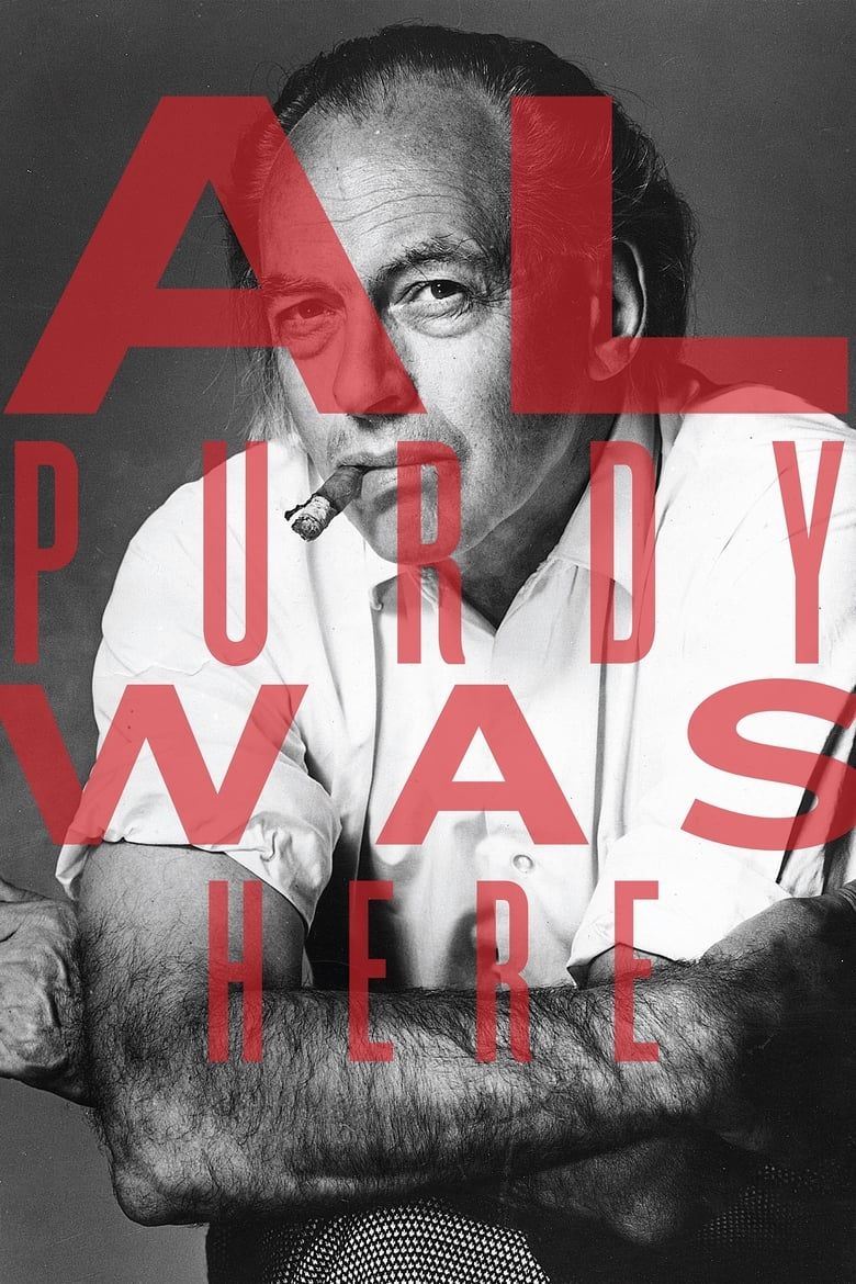 Al Purdy Was Here Summary, Latest News, Trailer, Cast, Where to Watch ...