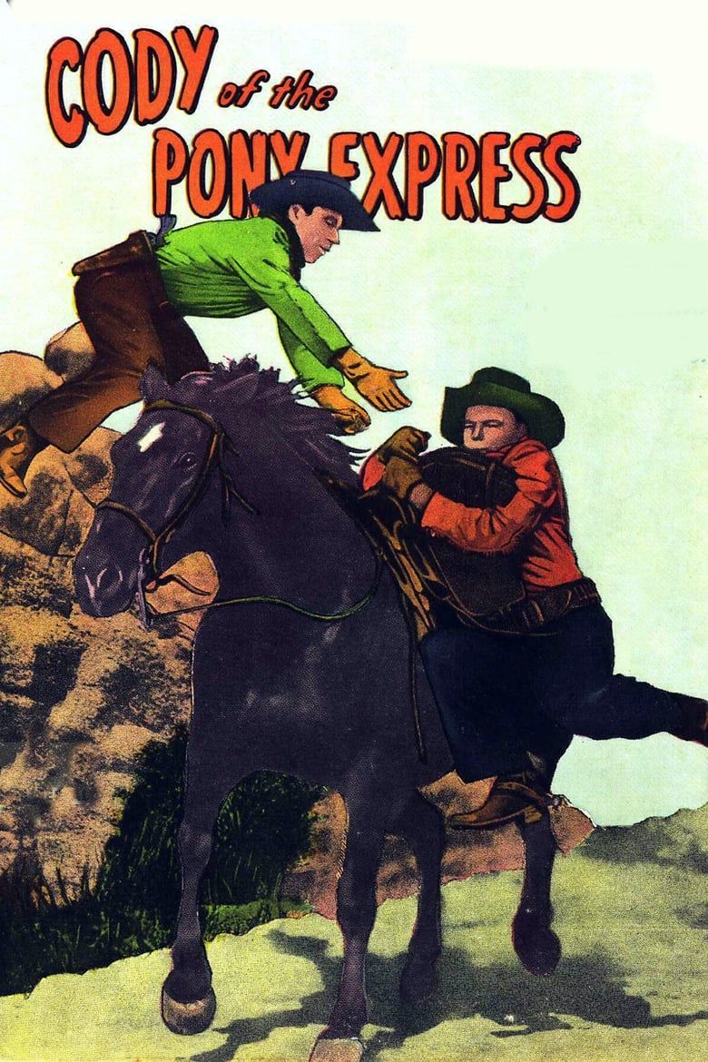 Cody of the Pony Express Summary, Latest News, Trailer, Cast, Where to ...