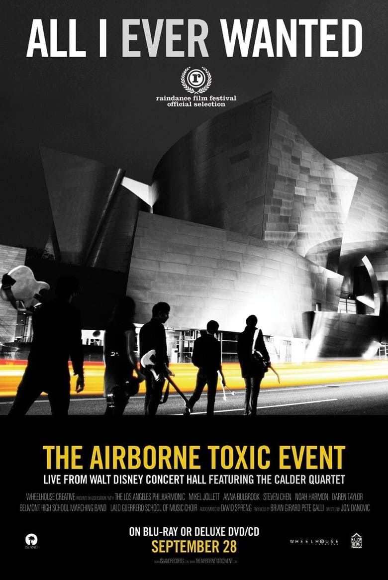 All I Ever Wanted: The Airborne Toxic Event Live from Walt Disney ...