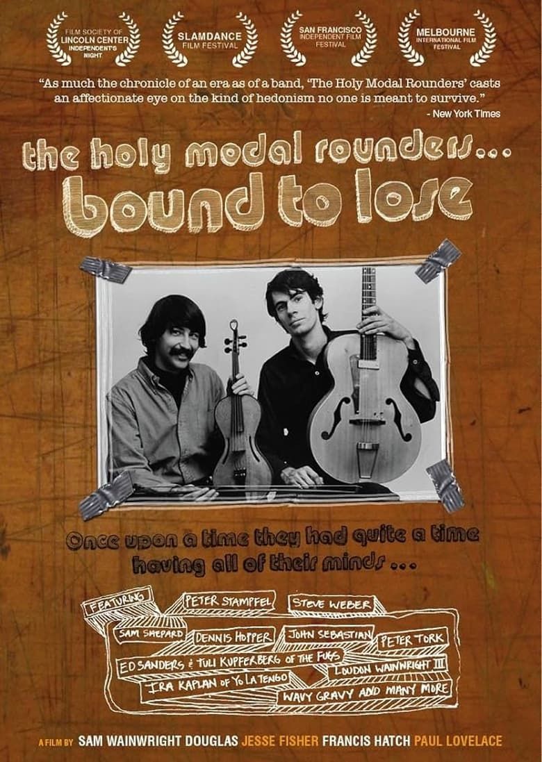 The Holy Modal Rounders: Bound to Lose Summary, Latest News, Trailer ...