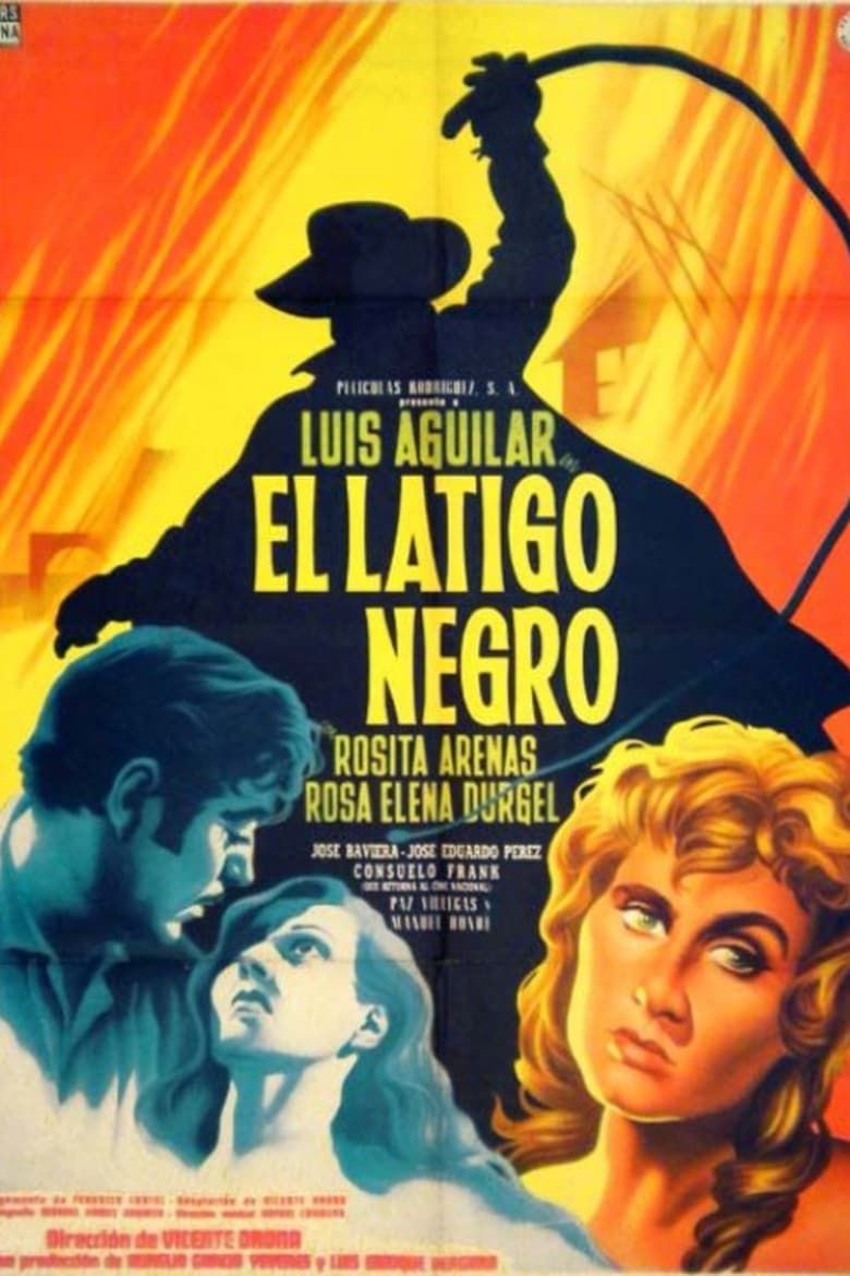 El Látigo Negro Summary, Latest News, Trailer, Cast, Where to Watch and ...