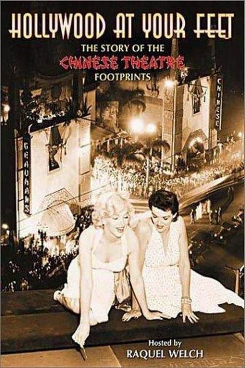 Hollywood at Your Feet: The Story of the Chinese Theatre Footprints ...