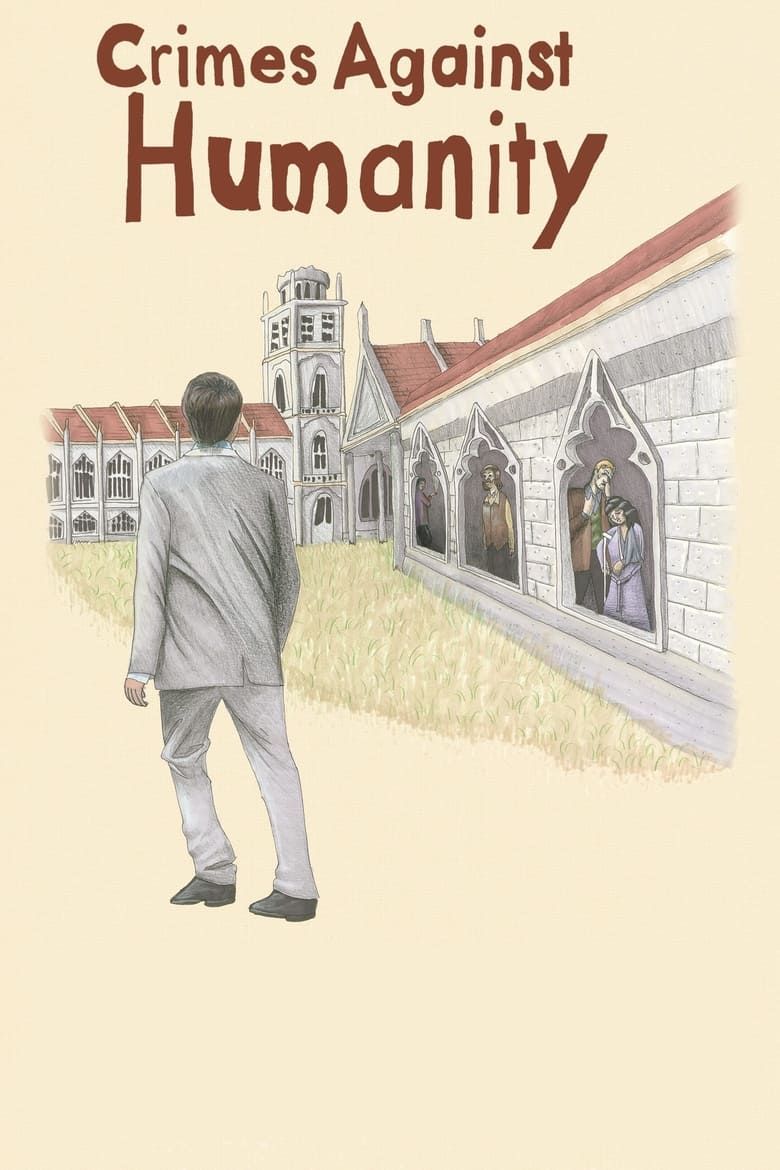 Crimes Against Humanity Summary, Latest News, Trailer, Cast, Where to ...