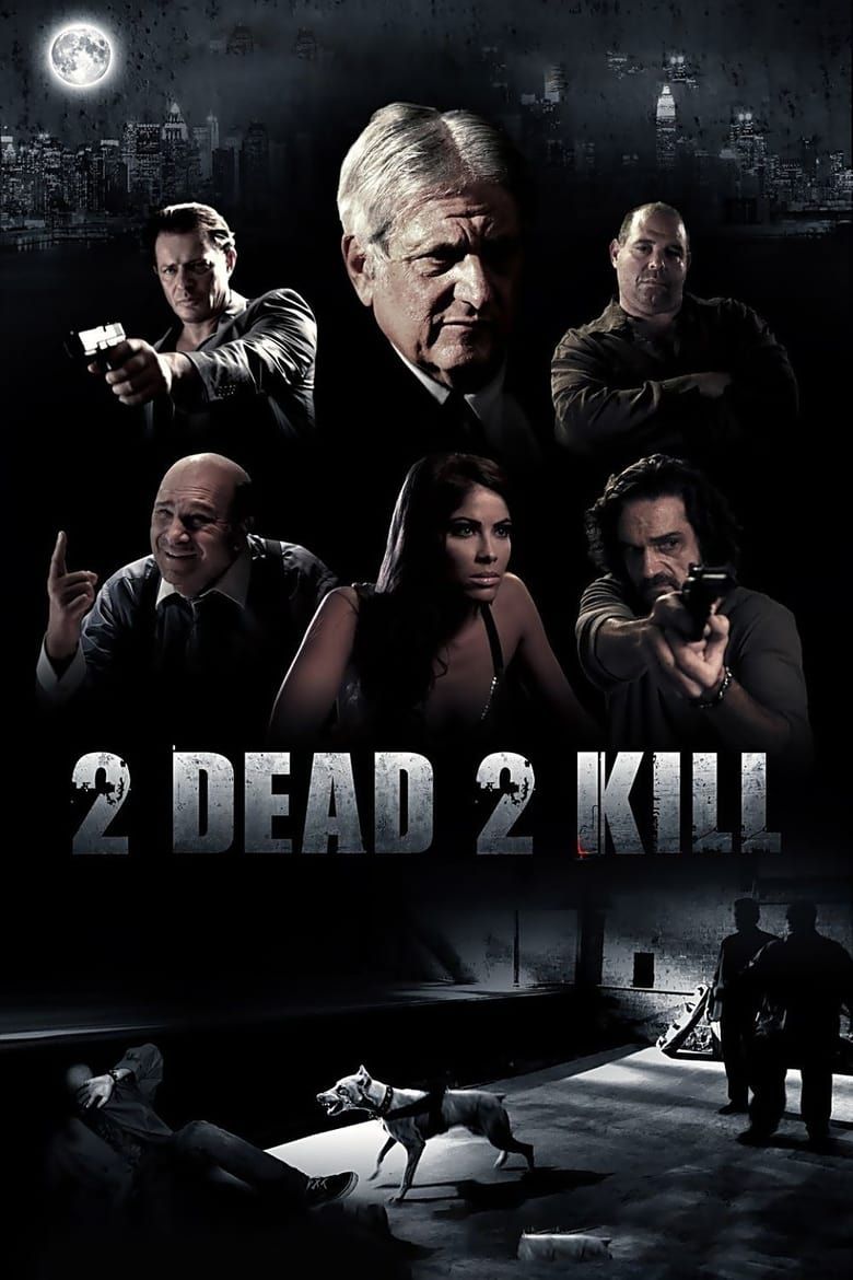 2 Dead 2 Kill Summary, Latest News, Trailer, Cast, Where to Watch and More