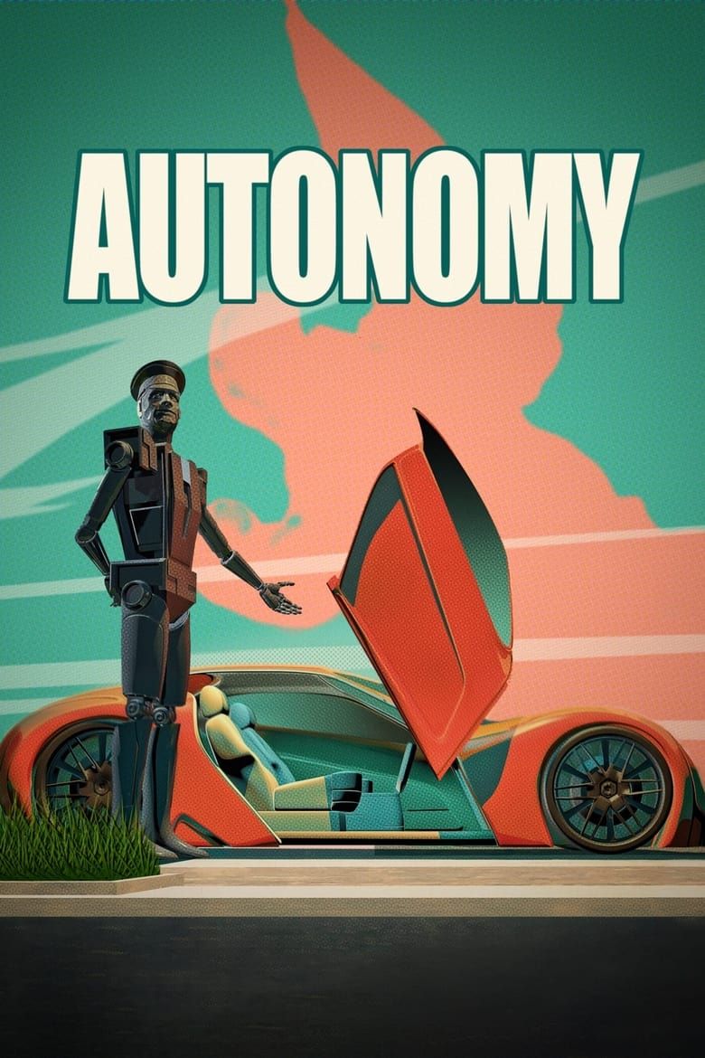 Autonomy Summary, Latest News, Trailer, Cast, Where to Watch and More