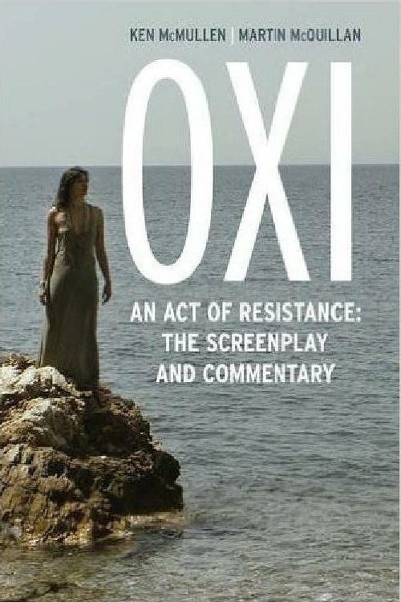 OXI, an Act of Resistance Summary, Latest News, Trailer, Cast, Where to ...