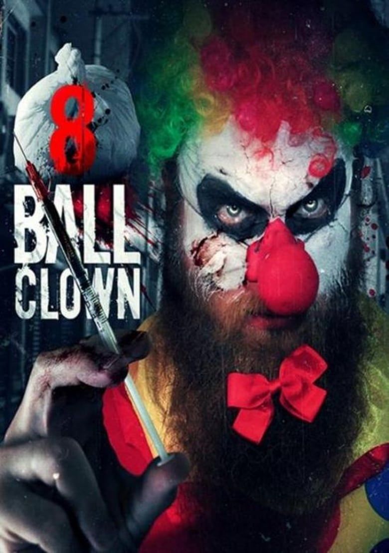 8 Ball Clown Summary, Latest News, Trailer, Cast, Where to Watch and More