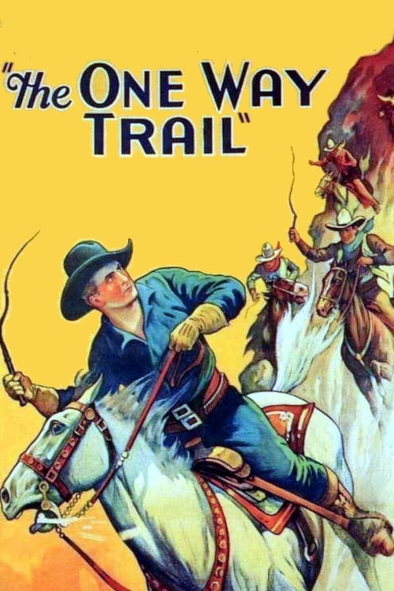 The One Way Trail Summary, Latest News, Trailer, Cast, Where to Watch ...