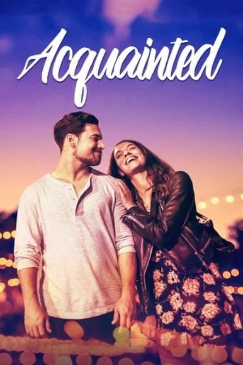 Acquainted Summary, Latest News, Trailer, Cast, Where to Watch and More