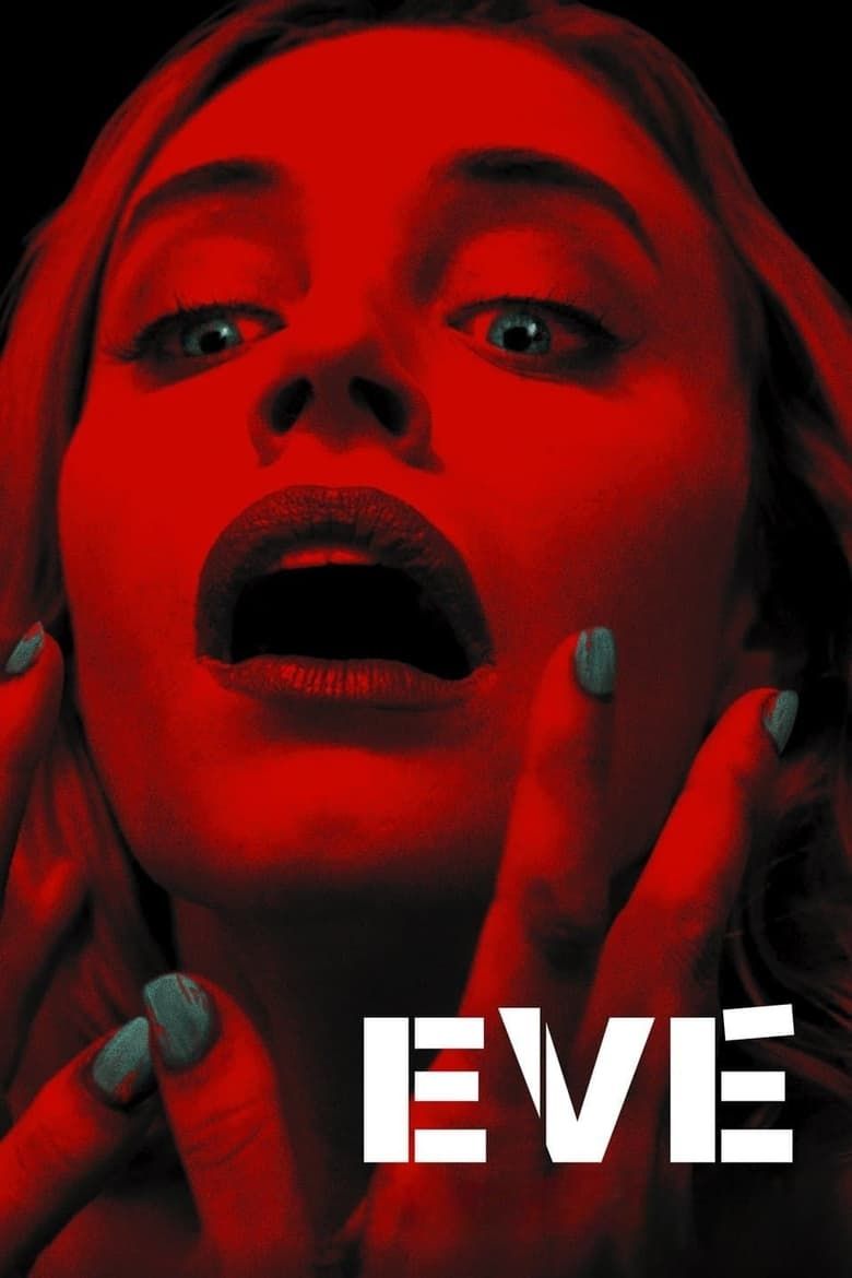 Eve Summary, Latest News, Trailer, Cast, Where to Watch and More