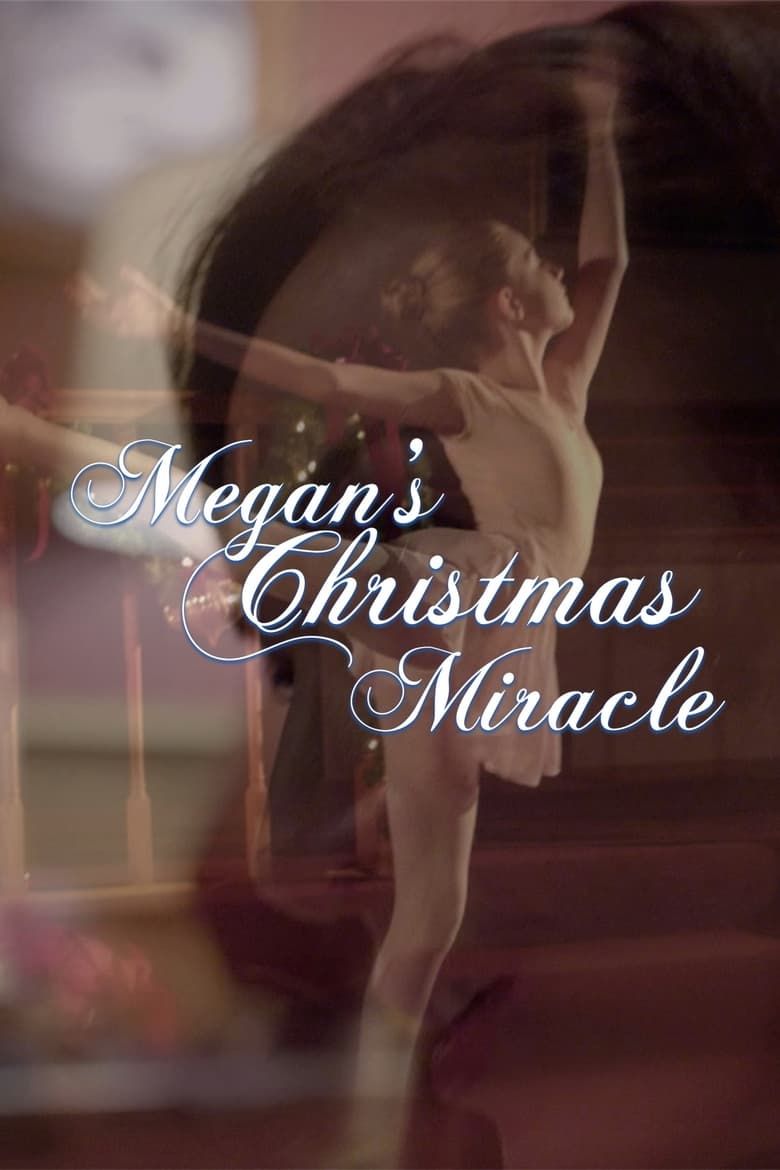 Megan's Christmas Miracle Summary, Latest News, Trailer, Cast, Where to ...