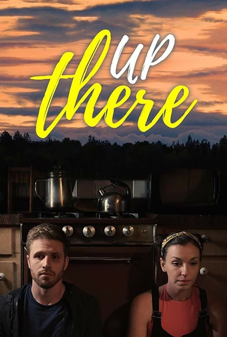 Up There Summary, Latest News, Trailer, Cast, Where to Watch and More