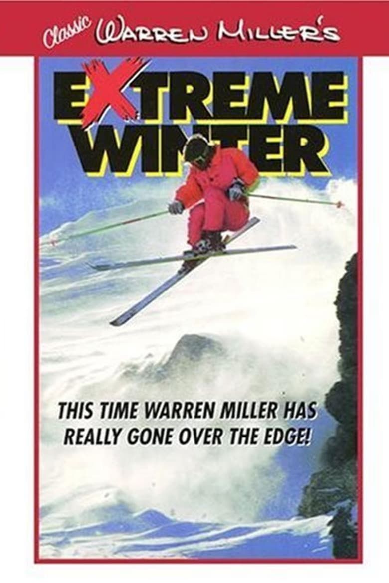 Extreme Winter Summary, Latest News, Trailer, Cast, Where to Watch and More