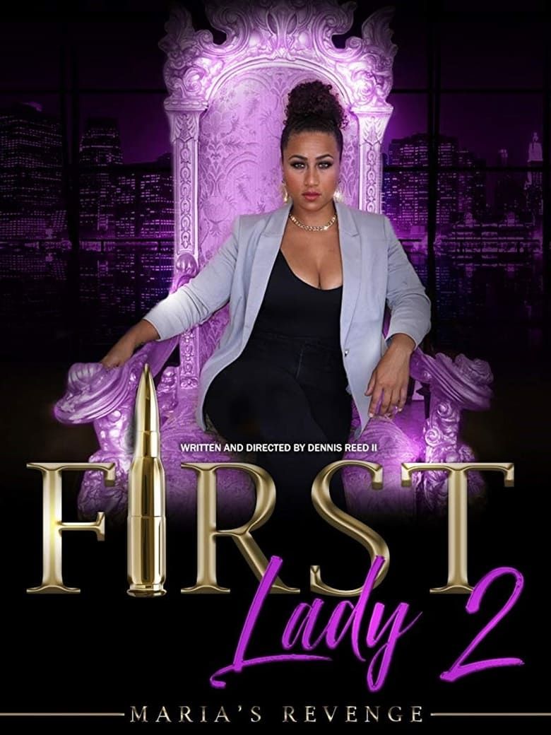 First Lady II: Maria's Revenge Summary, Latest News, Trailer, Cast ...
