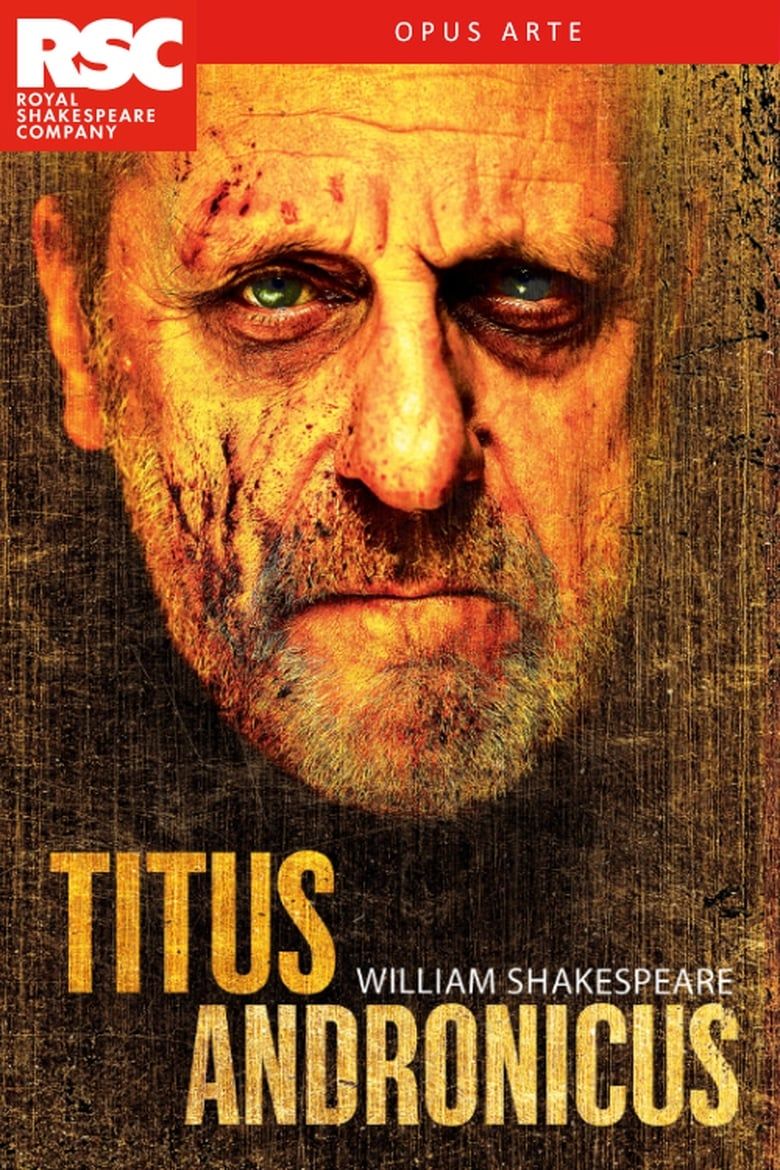 RSC Live: Titus Andronicus Summary, Latest News, Trailer, Cast, Where ...