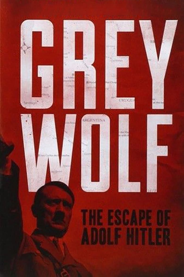 Grey Wolf: The Escape of Adolf Hitler Summary, Latest News, Trailer ...