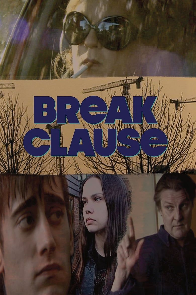 Break Clause Summary, Latest News, Trailer, Cast, Where to Watch and More