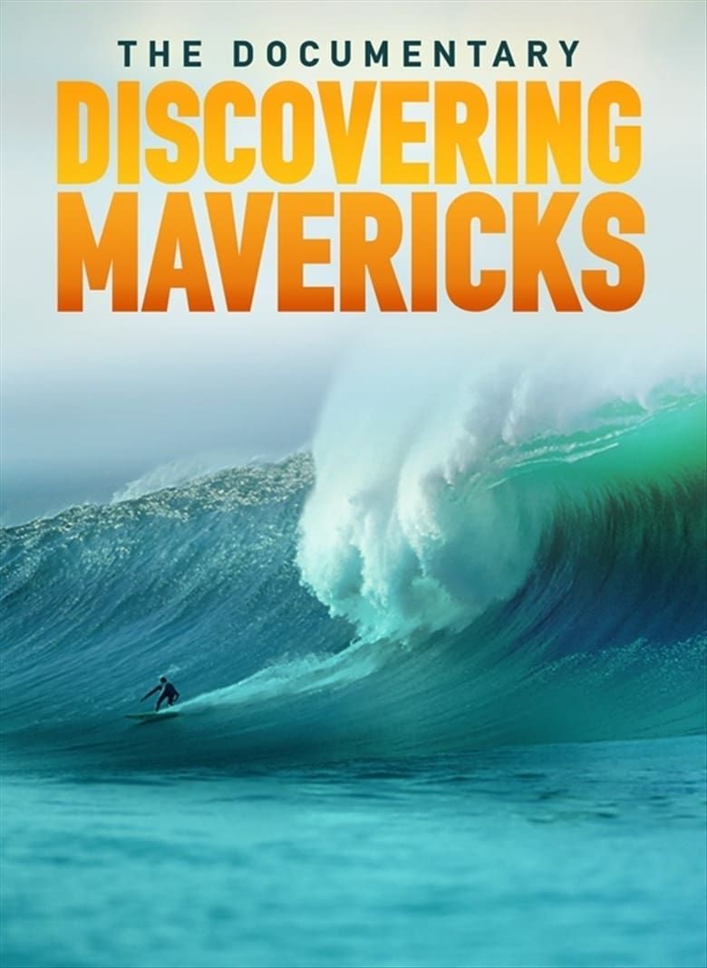 Discovering Mavericks Summary, Latest News, Trailer, Cast, Where to ...