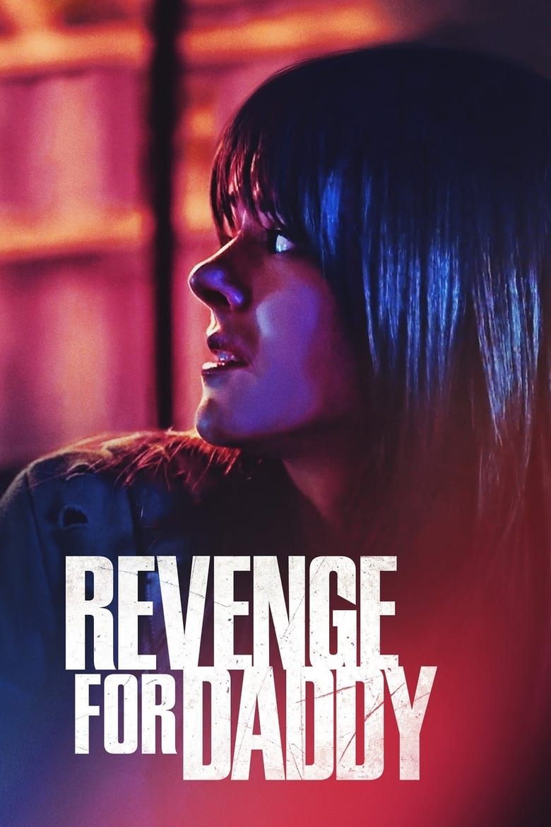 Revenge for Daddy Summary, Latest News, Trailer, Cast, Where to Watch ...
