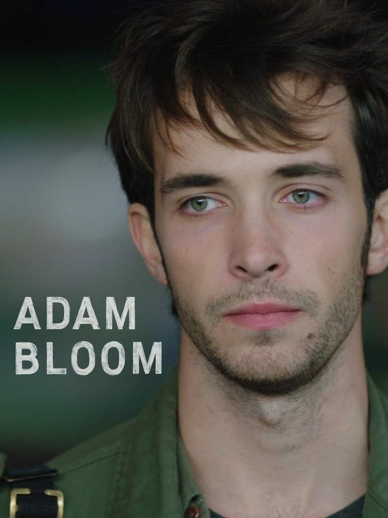 Adam Bloom Summary, Latest News, Trailer, Cast, Where to Watch and More