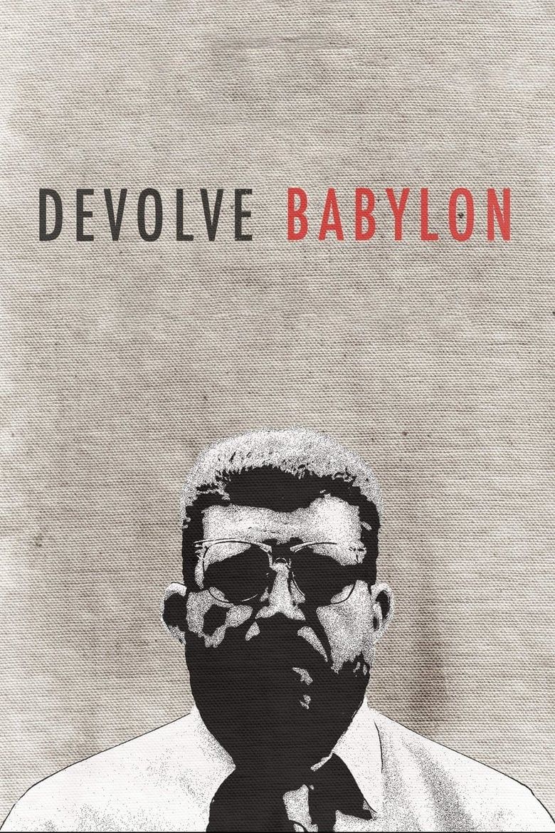 Devolve Babylon Summary, Latest News, Trailer, Cast, Where to Watch and ...