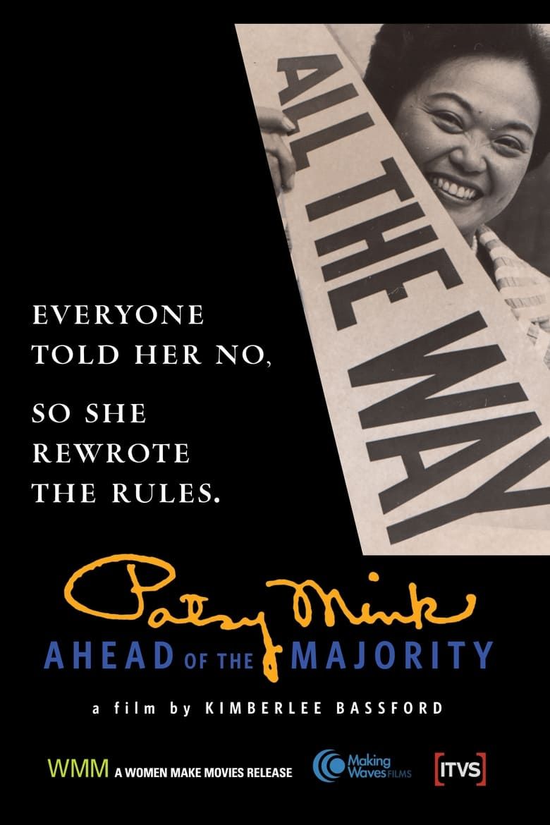 Patsy Mink: Ahead of the Majority Summary, Latest News, Trailer, Cast ...