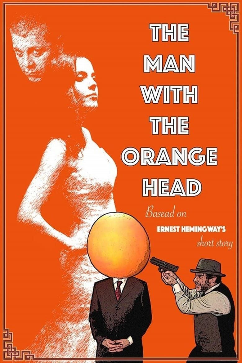 The Man With the Orange Head Summary, Latest News, Trailer, Cast, Where ...