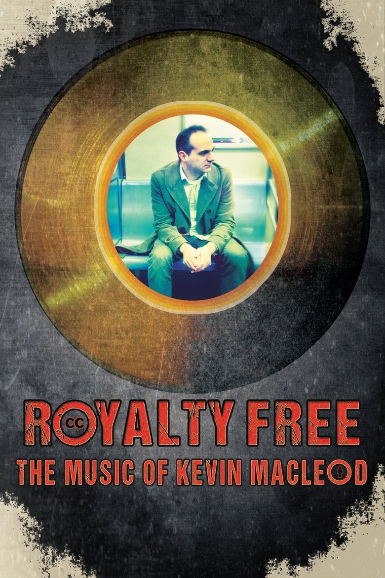Royalty Free: The Music of Kevin MacLeod Summary, Latest News, Trailer ...