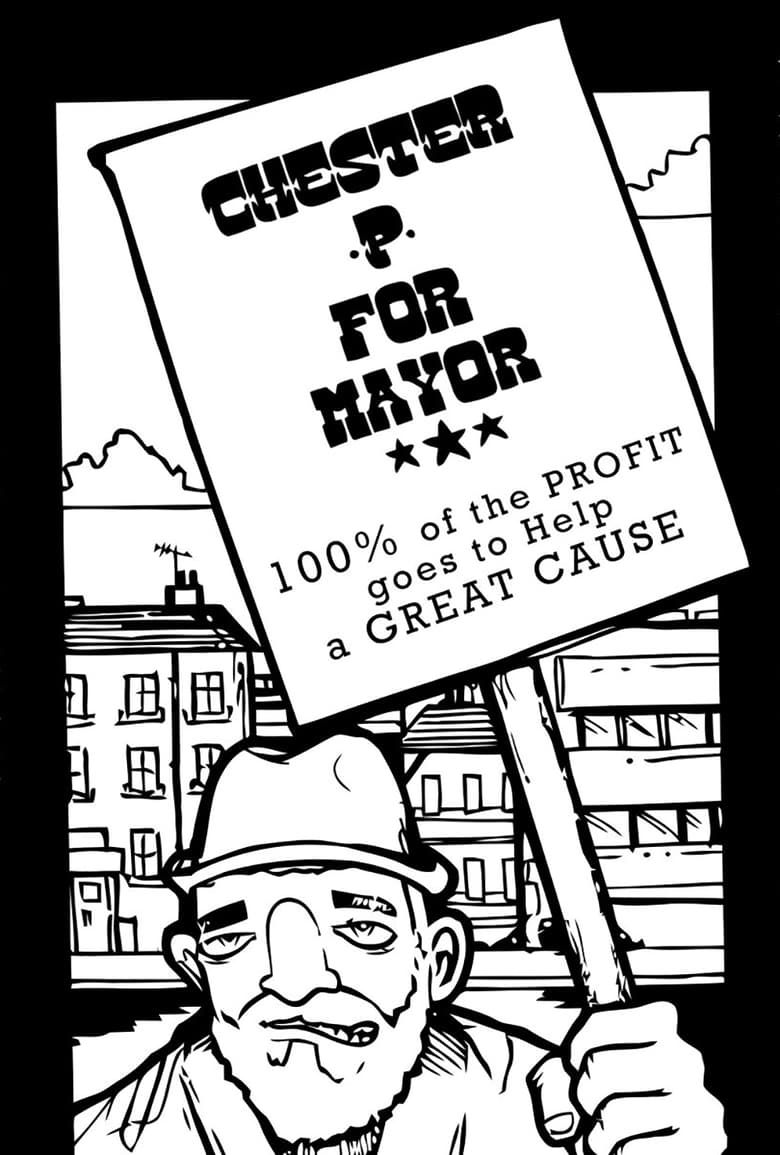 Chester P for Mayor: Hip-Hop, Homelessness and the Housing Crisis ...