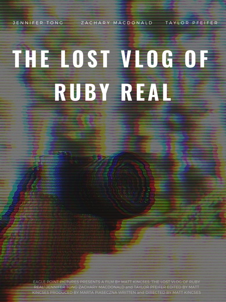 The Lost Vlog of Ruby Real Summary, Latest News, Trailer, Cast, Where ...