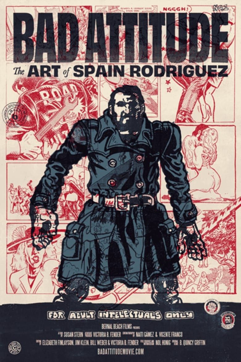 Bad Attitude: The Art of Spain Rodriguez Summary, Latest News, Trailer ...