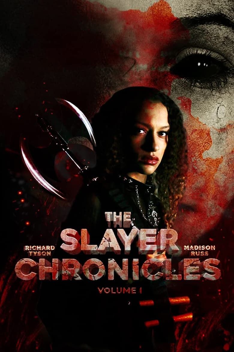 The Slayer Chronicles - Volume 1 Summary, Latest News, Trailer, Cast ...