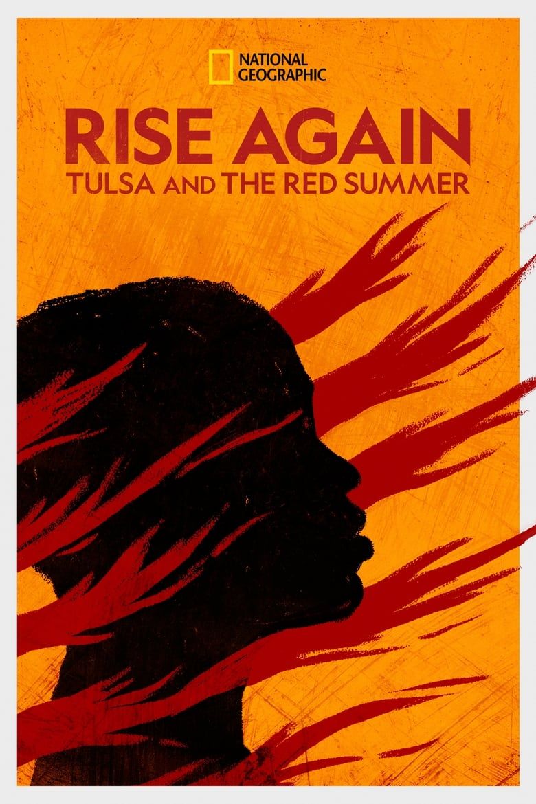 Rise Again: Tulsa and the Red Summer Summary, Latest News, Trailer ...
