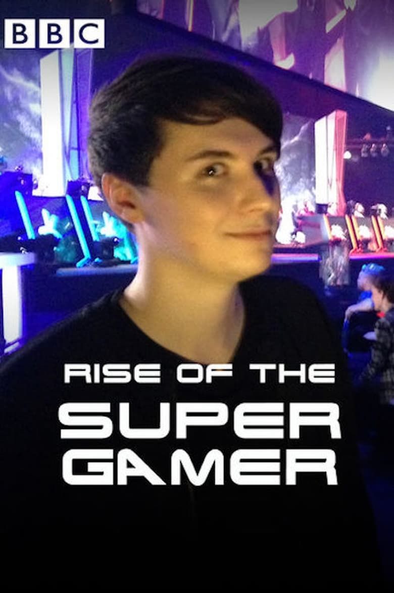 Rise of the Supergamer Summary, Latest News, Trailer, Cast, Where to ...