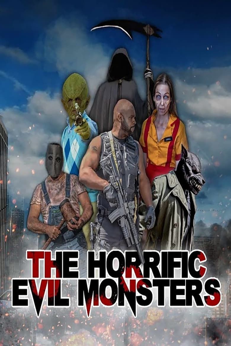 The Horrific Evil Monsters Summary, Latest News, Trailer, Cast, Where ...