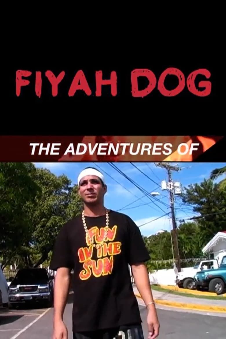 The Adventures of Fiyah Dog Summary, Latest News, Trailer, Cast, Where ...