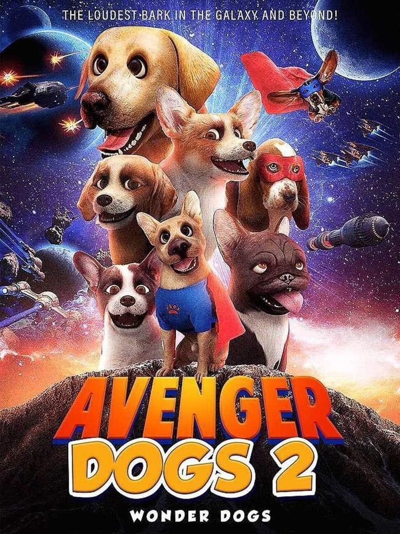 Avenger Dogs 2: Wonder Dogs Summary, Latest News, Trailer, Cast, Where ...
